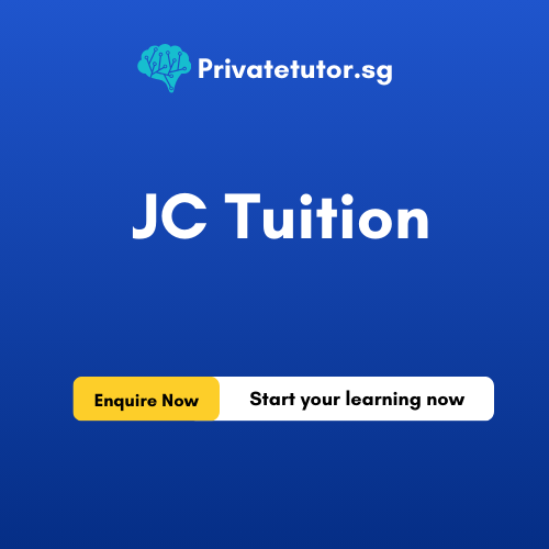 JC Tuition Singapore | Private JC Tutor for all H1/H2 Subjects