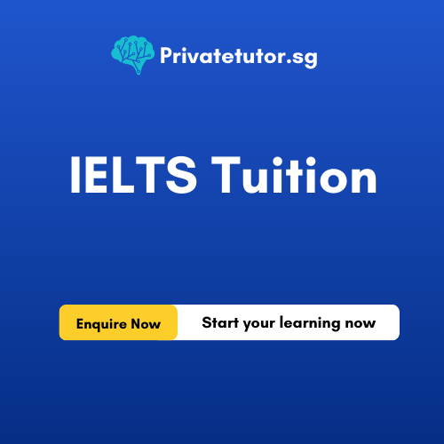 Private/ Home IELTS Tuition Singapore | IELTS Home Tutors