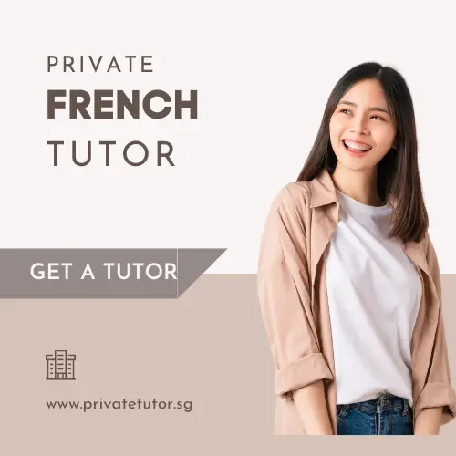 Private French Tutor in Singapore | 1-to-1 French Language Class